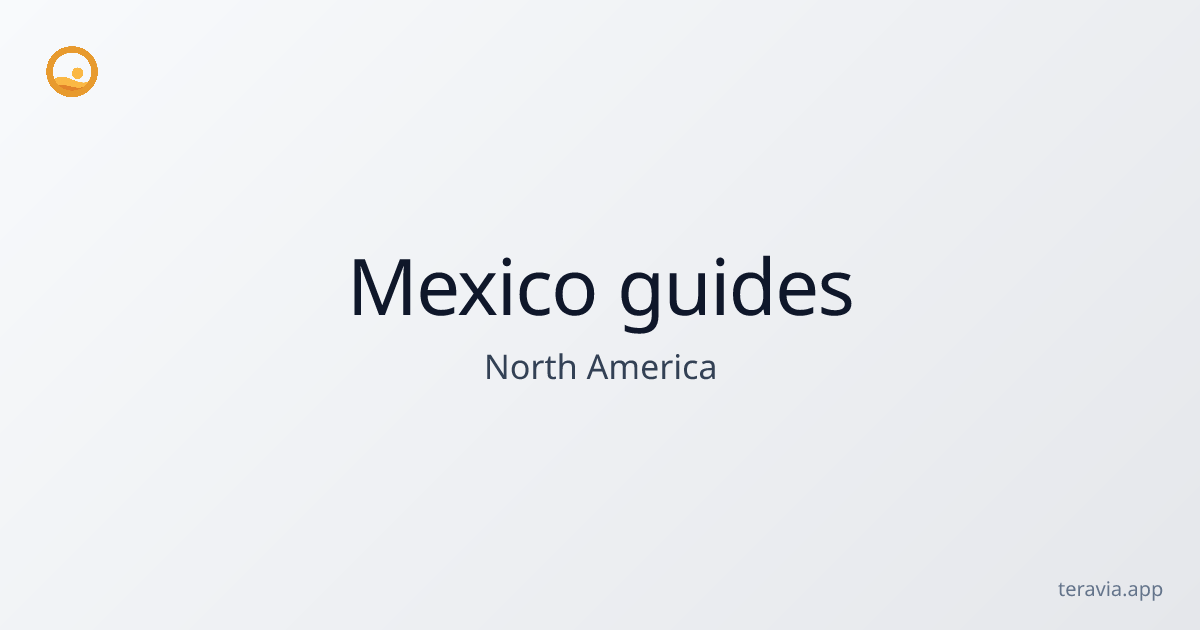 Mexico travel guides – North America · teravia
